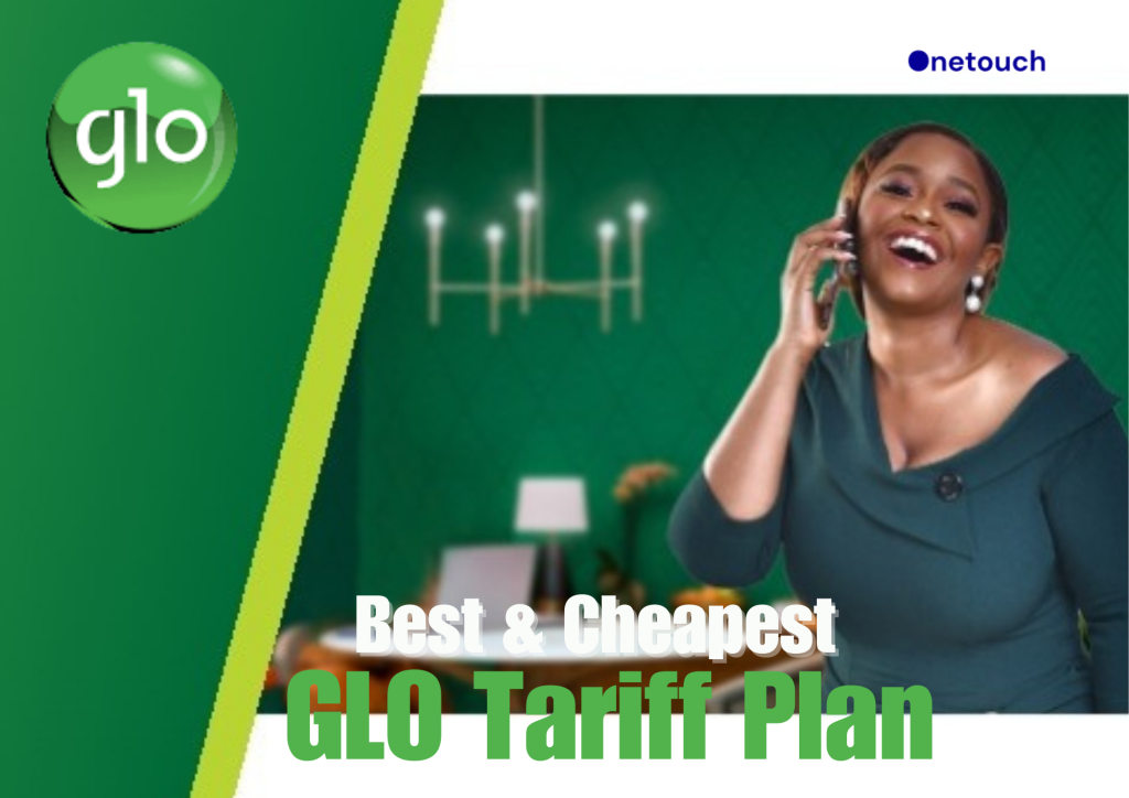 Best & Cheapest GLO Tariff Plan - OneTouch.ng